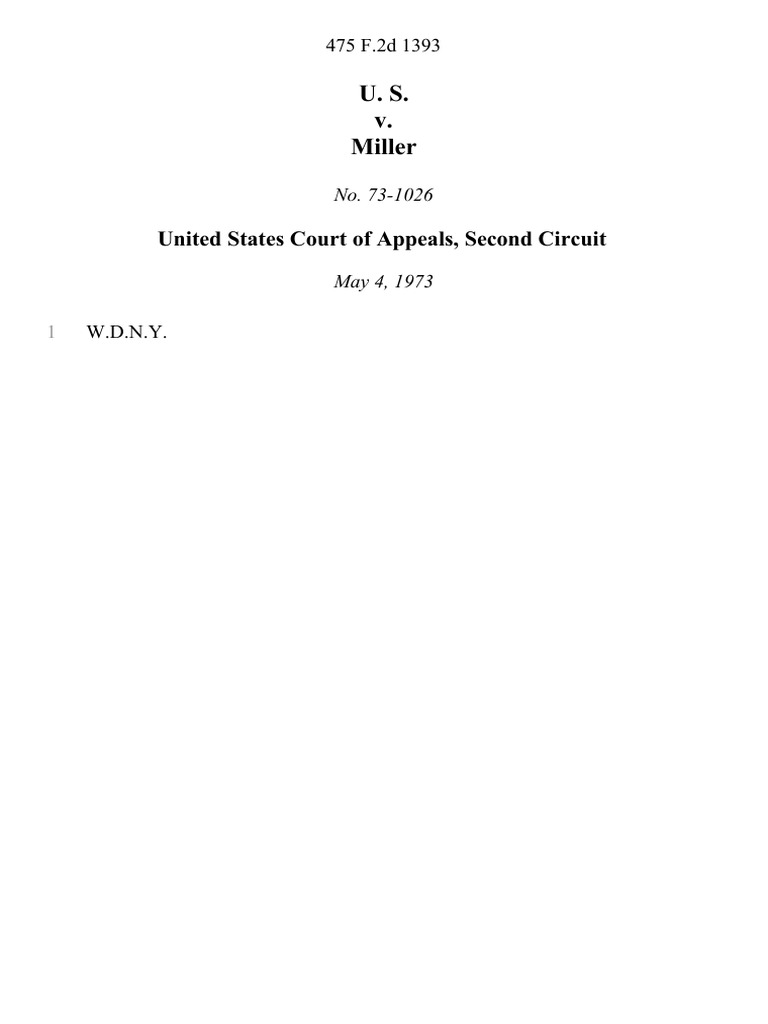 United States v. Miller, 475 F.2d 1393, 2d Cir. (1973) | PDF