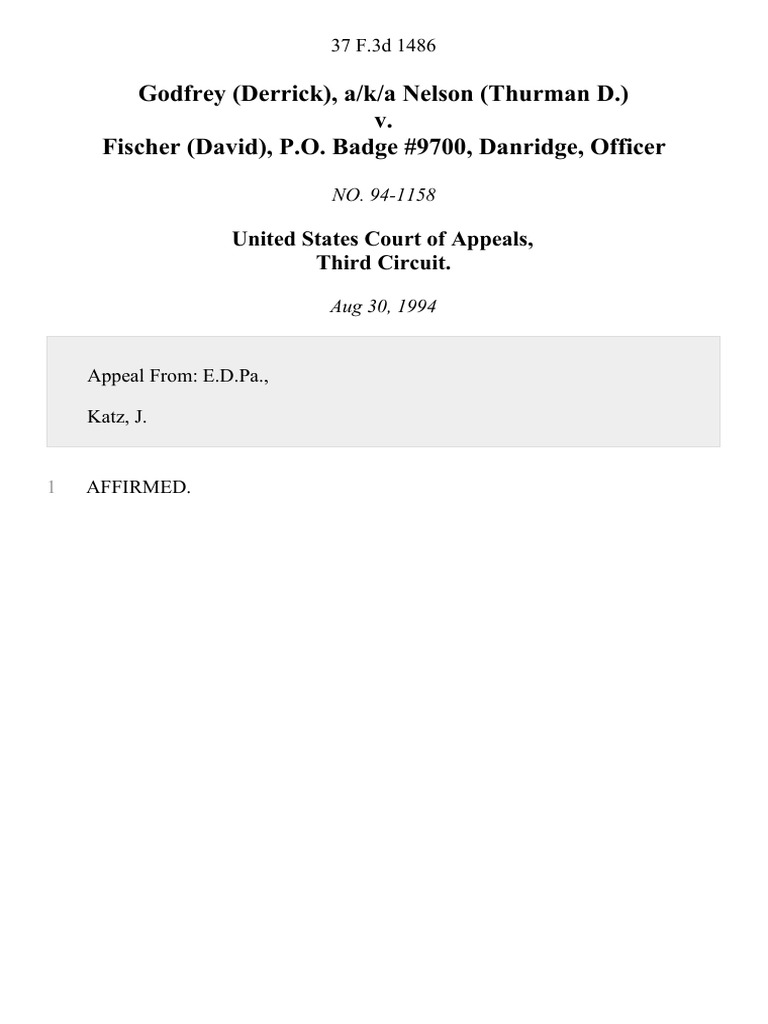 Godfrey (Derrick), A/K/A Nelson (Thurman D.) v. Fischer (David), P.O ...