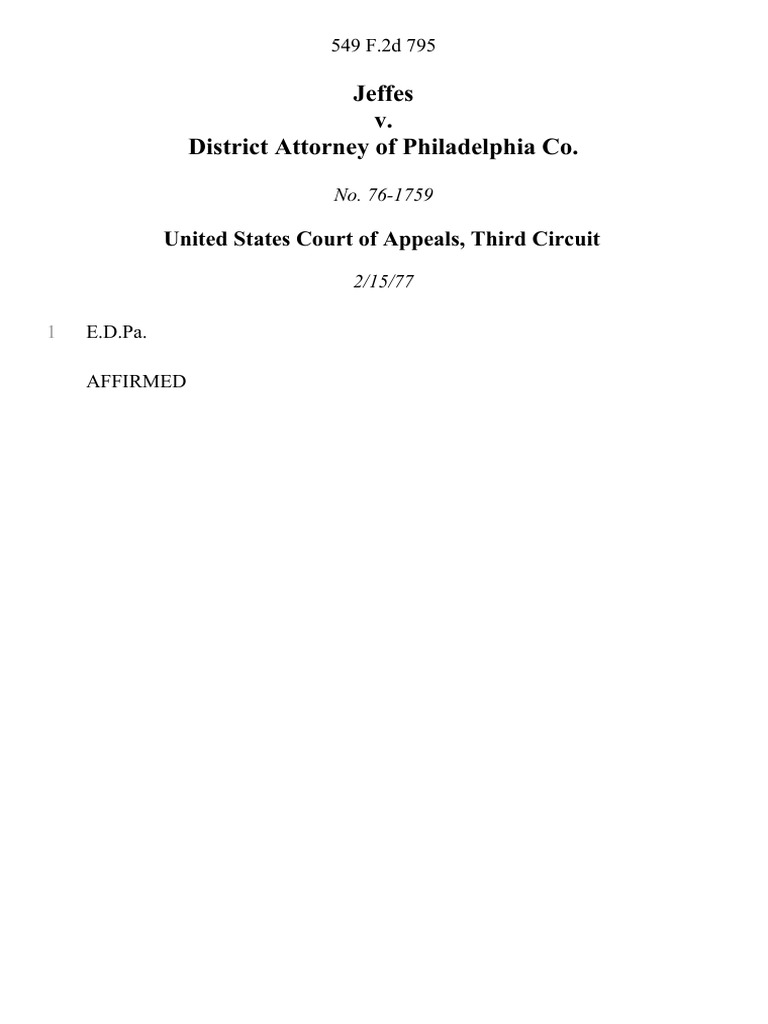 Jeffes v. District Attorney of Philadelphia Co, 549 F.2d 795, 3rd Cir ...