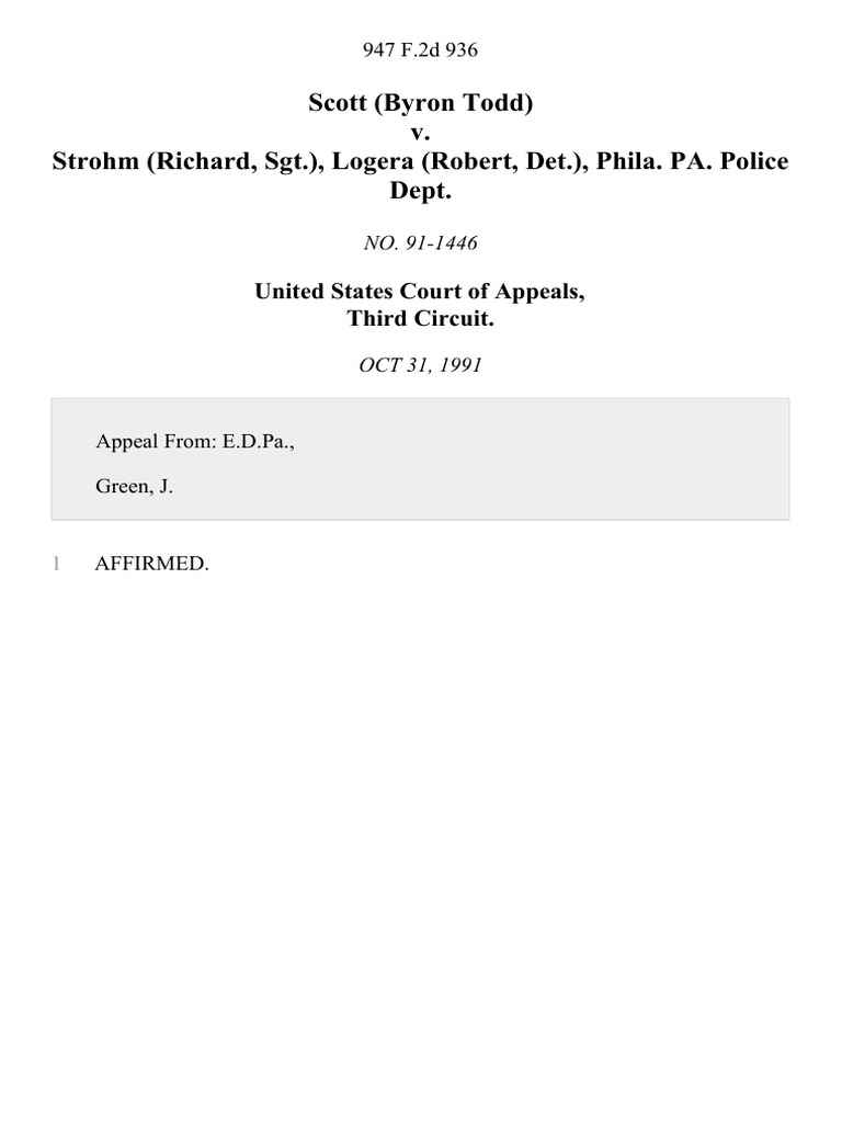 Scott (Byron Todd) v. Strohm (Richard, SGT.), Logera (Robert, Det ...