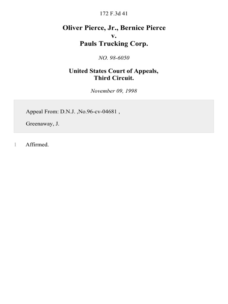 Oliver Pierce, JR., Bernice Pierce v. Pauls Trucking Corp, 172 F.3d 41 ...
