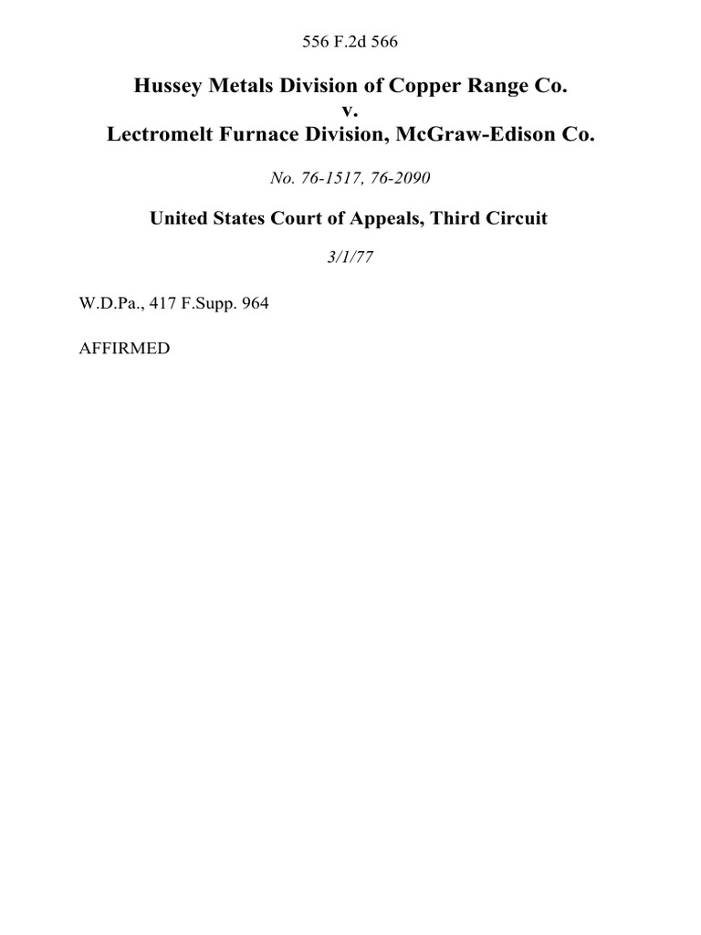 Hussey Metals Division of Copper Range Co. V. Lectromelt Furnace ...