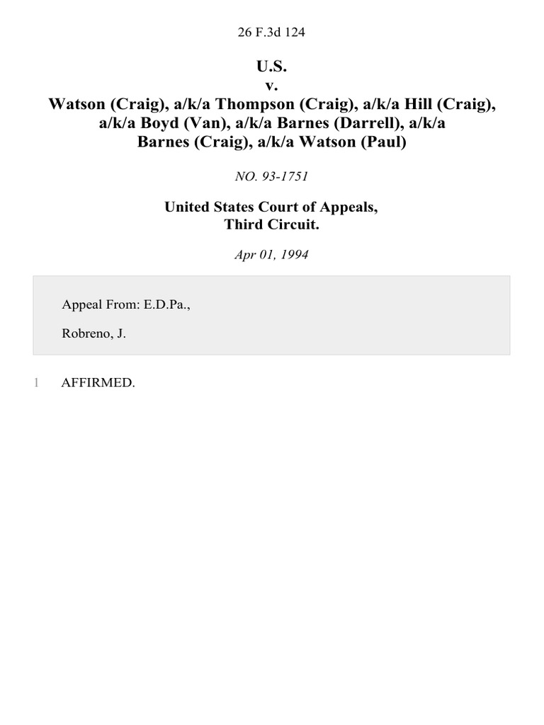 United States v. Watson (Craig), A/K/A Thompson (Craig), A/K/A Hill ...