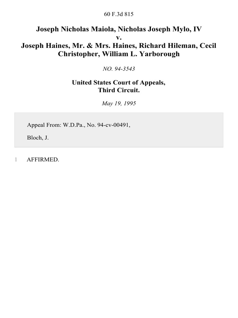 Joseph Nicholas Maiola, Nicholas Joseph Mylo, IV v. Joseph Haines, Mr ...