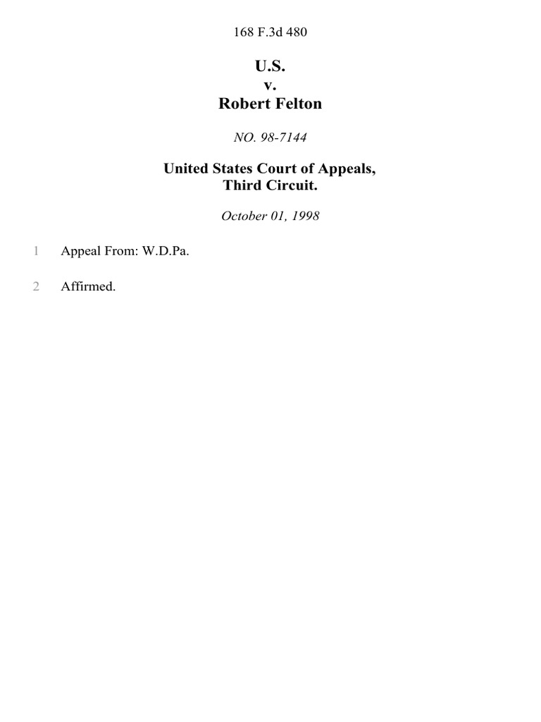 United States v. Robert Felton, 168 F.3d 480, 3rd Cir. (1998) | PDF