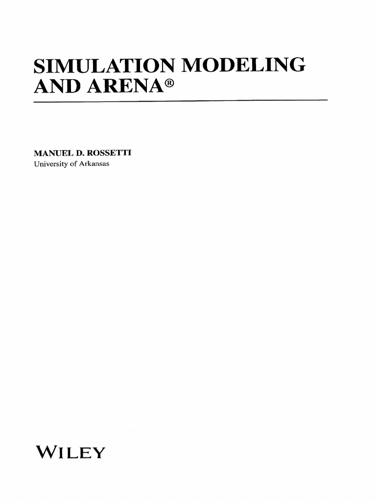 Simulation Modeling Arena®: Wiley | PDF | Technology & Engineering