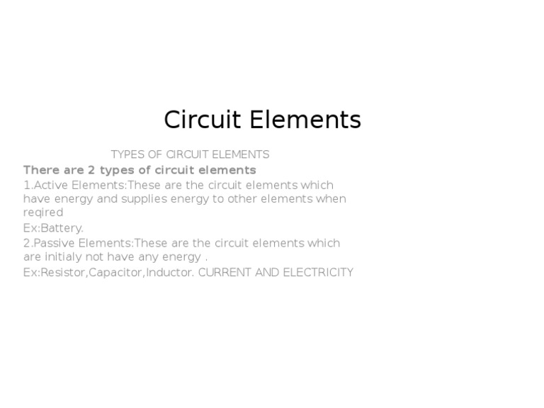 Circuit Elements Overview | PDF | Science & Mathematics