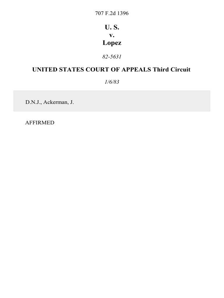 United States v. Lopez, 707 F.2d 1396, 3rd Cir. (1983) | PDF | Law