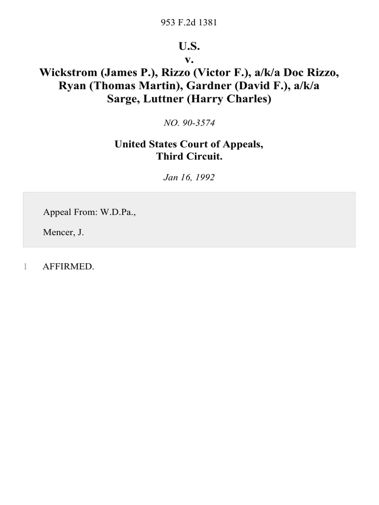 U.S. v. Wickstrom (James P.), Rizzo (Victor F.), A/k/a Doc Rizzo, Ryan ...