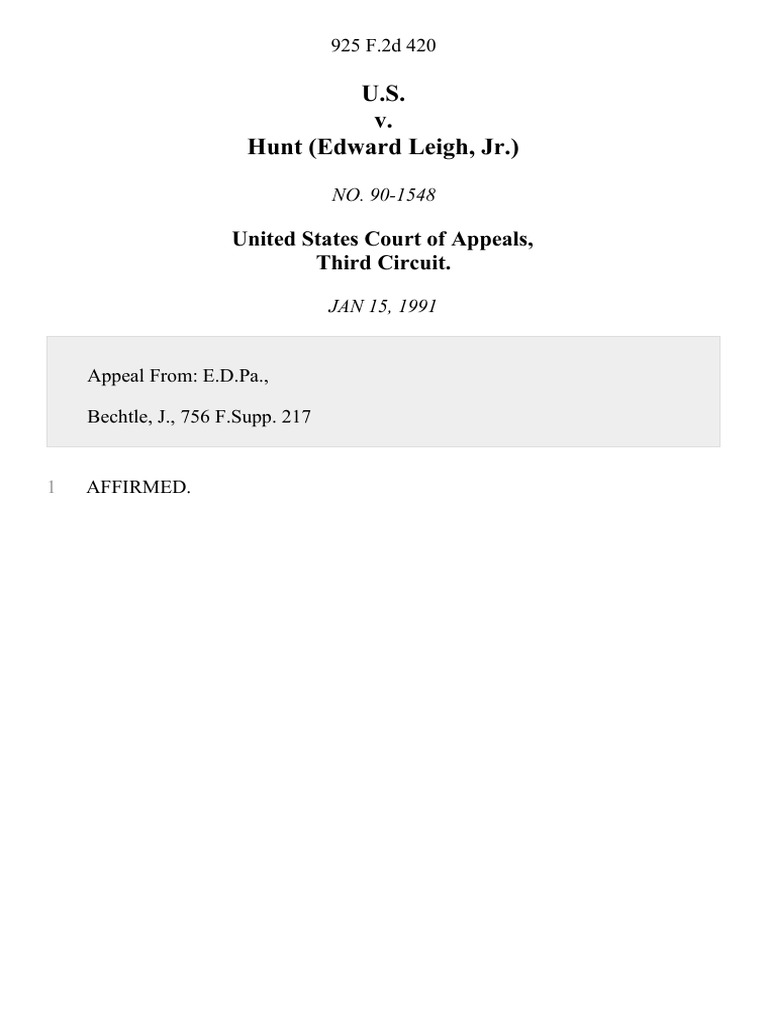 United States v. Hunt (Edward Leigh, JR.), 925 F.2d 420, 3rd Cir. (1991 ...