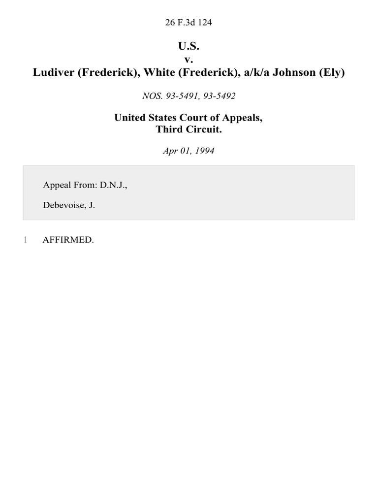United States v. Ludiver (Frederick), White (Frederick), A/K/A Johnson ...