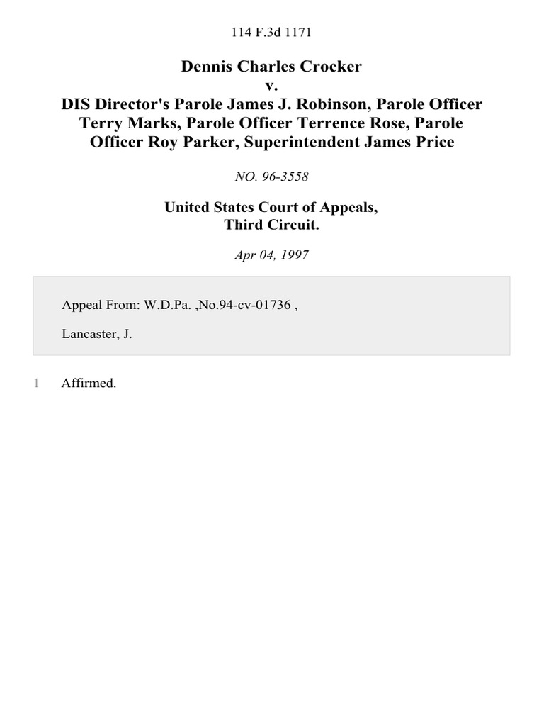 Dennis Charles Crocker v. Dis Director's Parole James J. Robinson ...