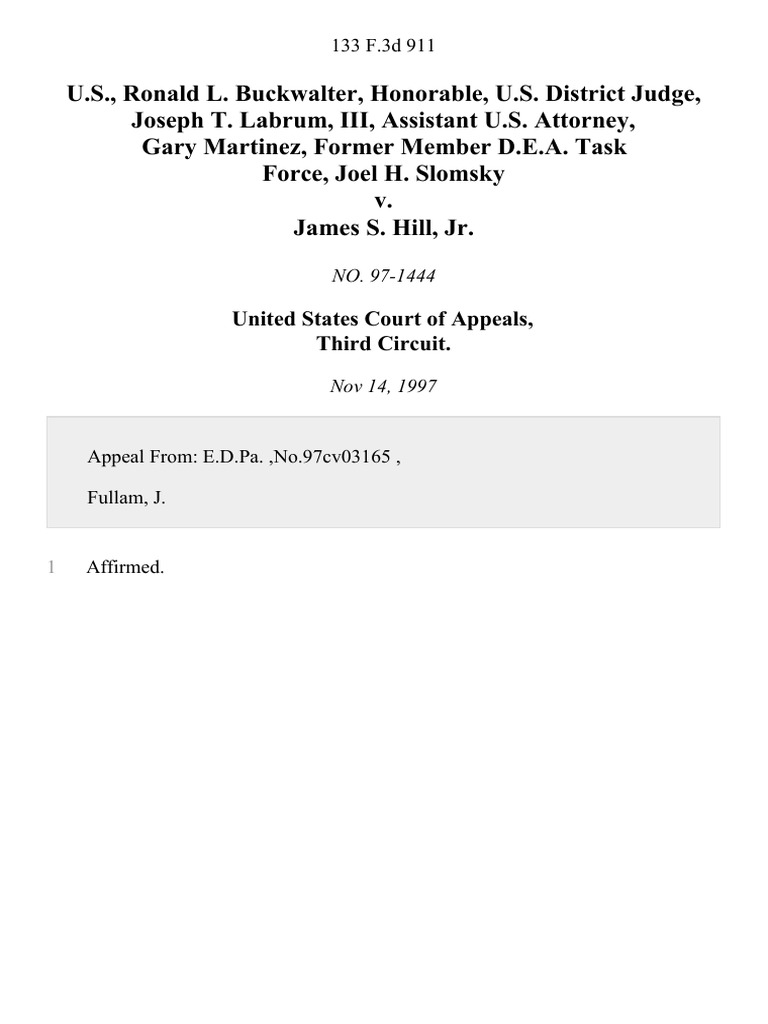 U.S., Ronald L. Buckwalter, Honorable, U.S. District Judge, Joseph T ...