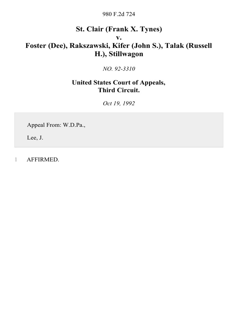 St. Clair (Frank X. Tynes) v. Foster (Dee), Rakszawski, Kifer (John S ...