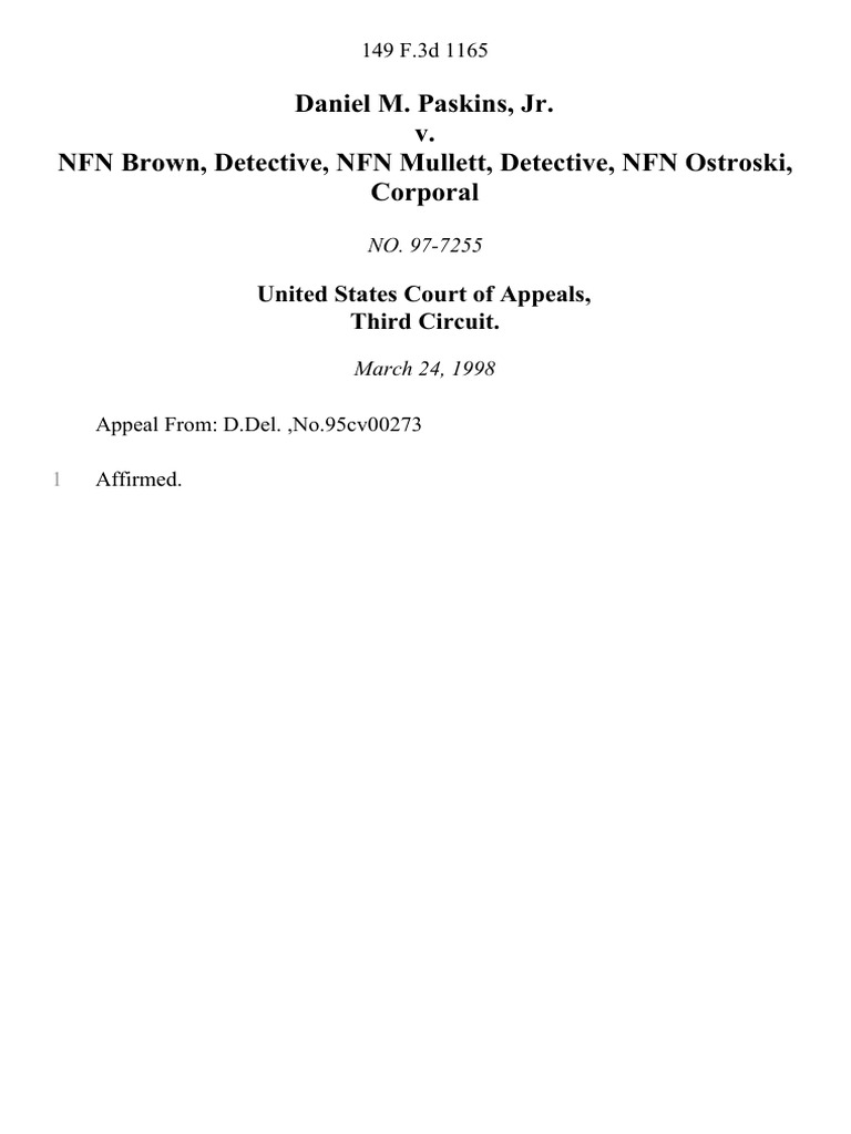 Daniel M. Paskins, Jr. v. NFN Brown, Detective, NFN Mullett, Detective ...