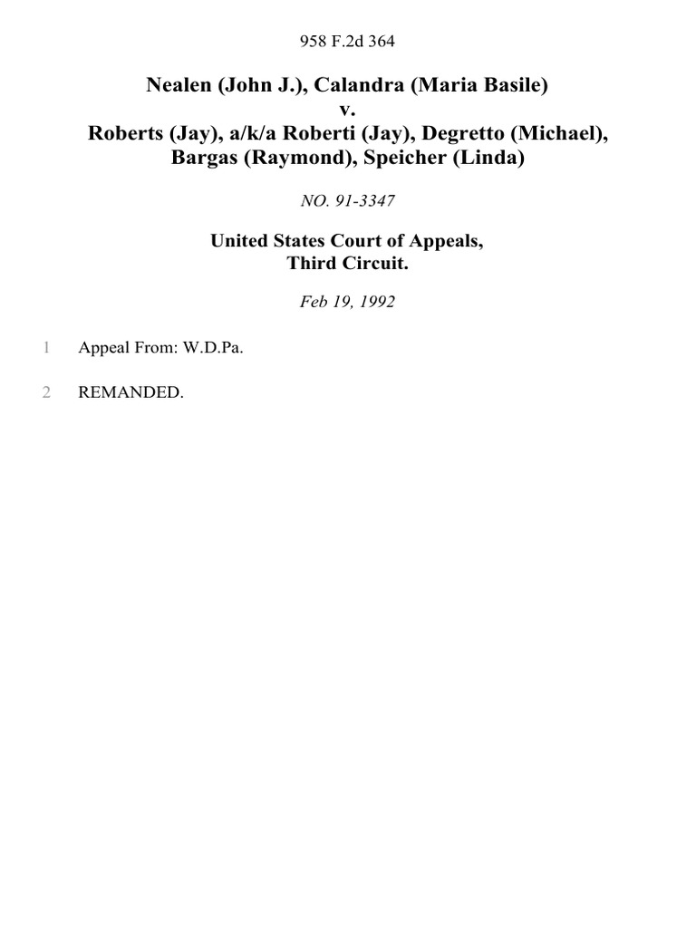 Nealen (John J.), Calandra (Maria Basile) v. Roberts (Jay), A/k/a ...
