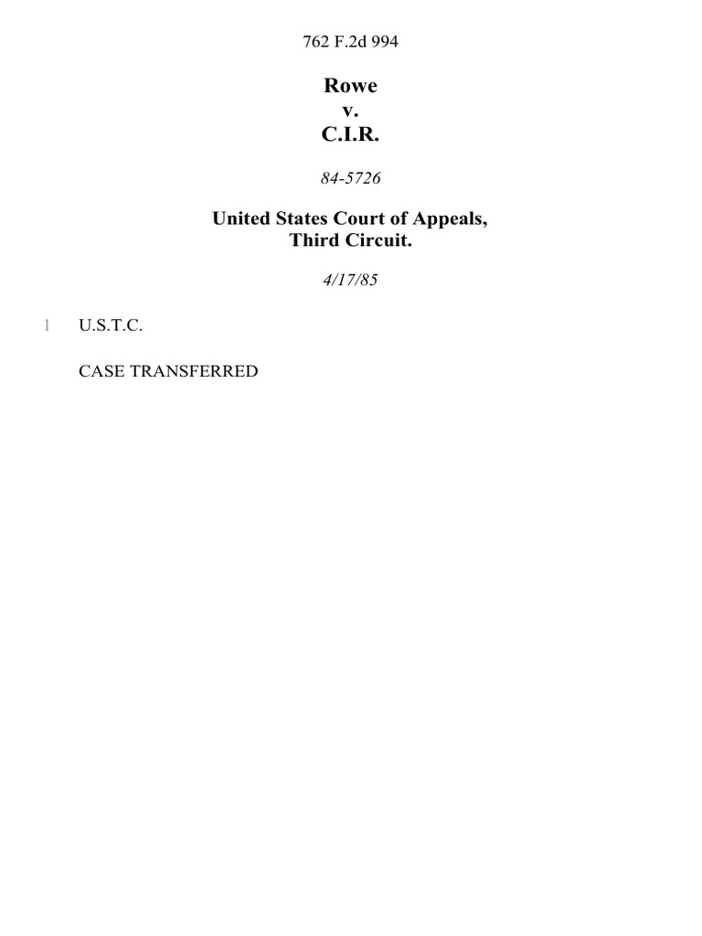 Rowe v. C.I.R, 762 F.2d 994, 3rd Cir. (1985) | PDF