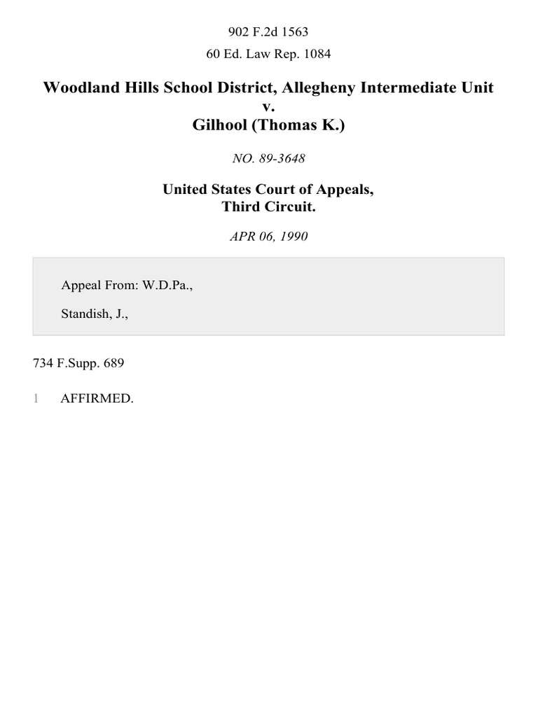 Woodland Hills School District, Allegheny Intermediate Unit v. Gilhool (Thomas K.), 902 F.2d ...