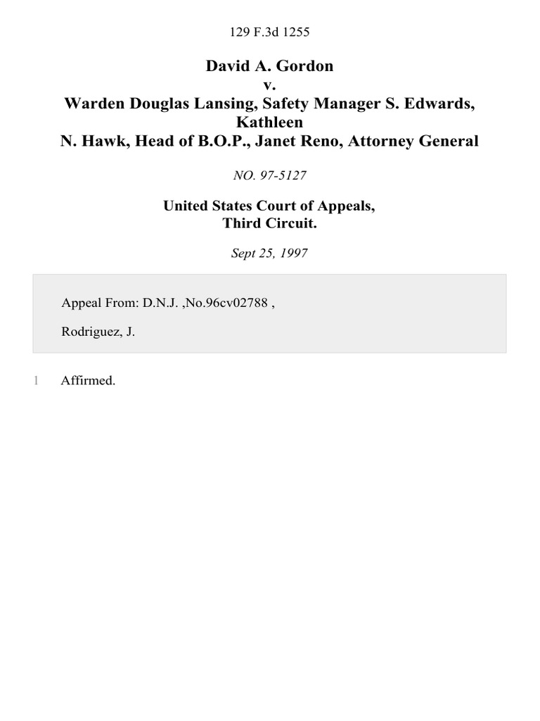 David A. Gordon v. Warden Douglas Lansing, Safety Manager S. Edwards ...