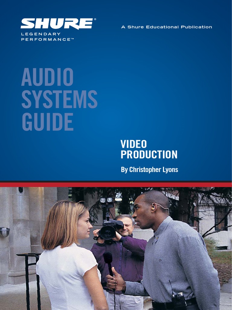 Audio Systems Guide For Video Production PDF | PDF | Microphone ...