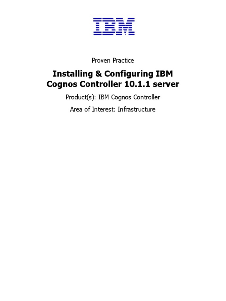 01i.installing & Configuring IBM Cognos Controller 10.1.1 Server - Proven Practice | PDF ...