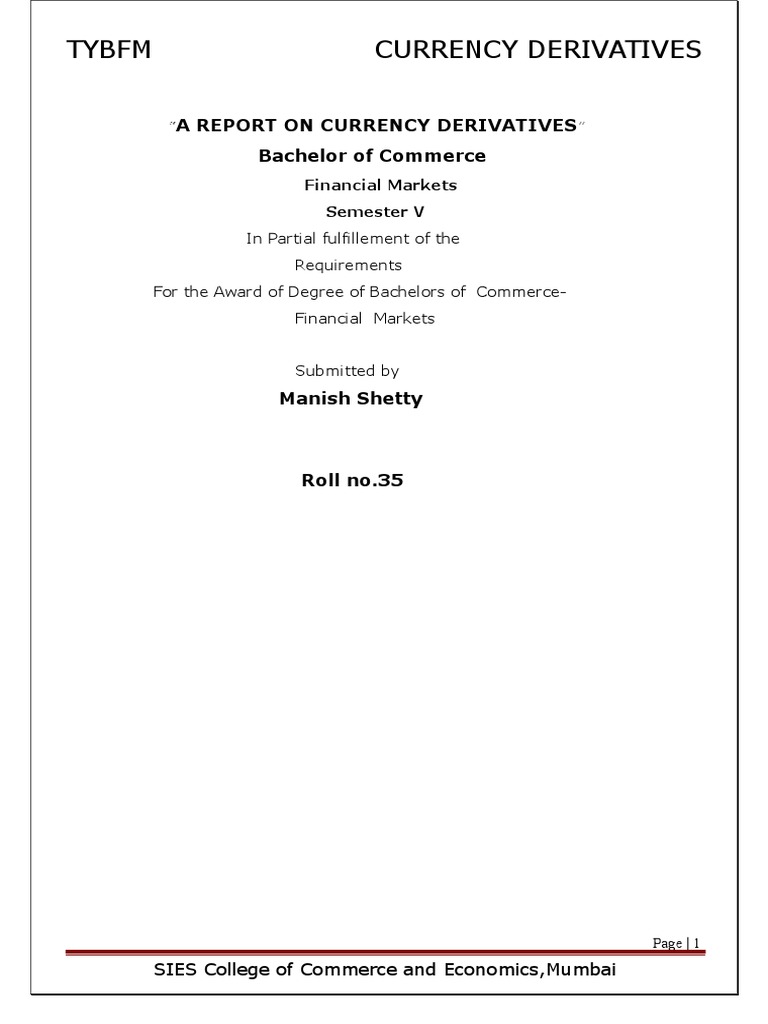 Currency Derivatives Project 1 | PDF | Futures Contract | Derivative ...