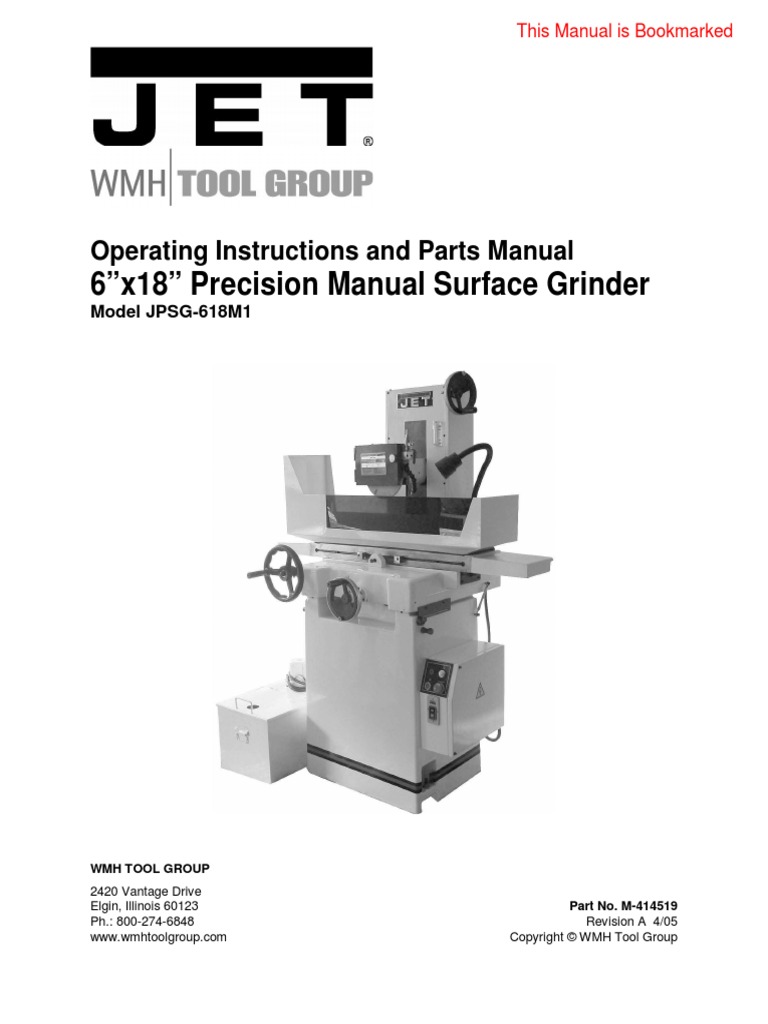 JET Surface Grinder Operating Manual Parts List M-414519 JPSG-618M1 ...
