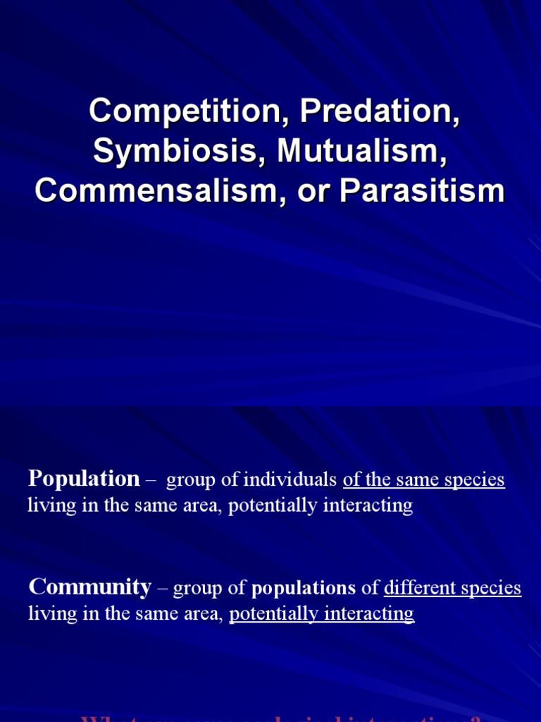 Ecology Part 2 Competition Predation Symbiosis Mutualism Commensalism ...