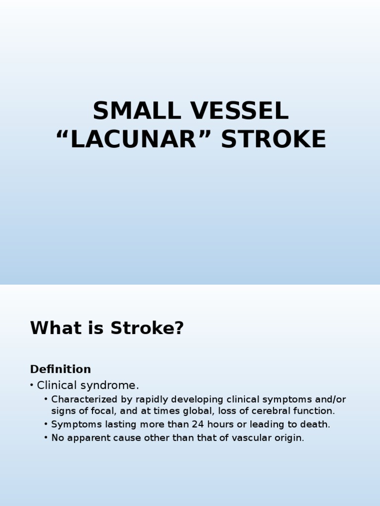 Lacunar Stroke Pathophysiology