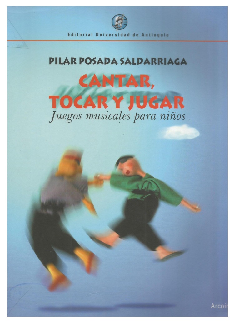 Cantar Tocar y Jugar Juegos Musicales | PDF