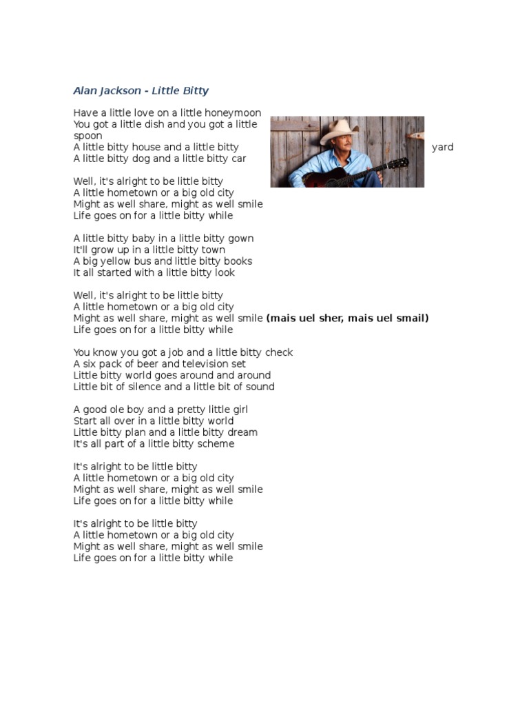 Alan Jackson's "Little Bitty" Lyrics | PDF | Entertainment (General)