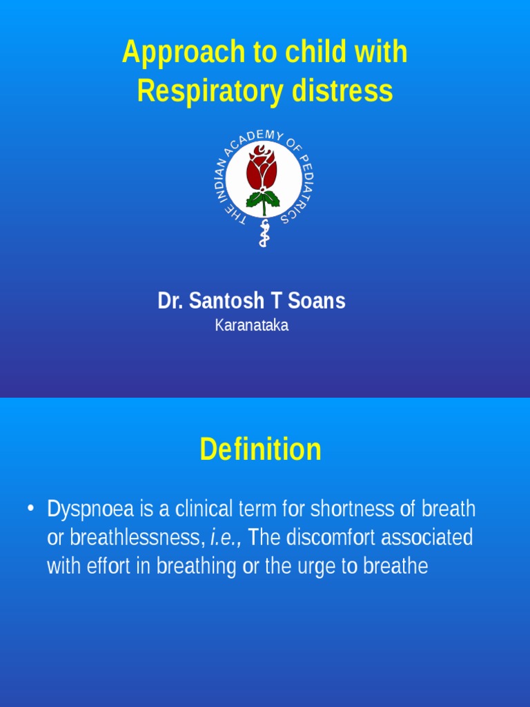 A Comprehensive Guide to Evaluating and Managing Respiratory Distress ...