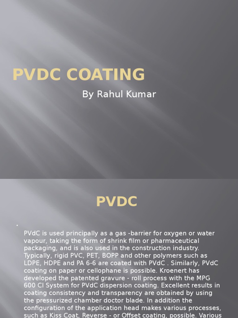 PVDC Coating: by Rahul Kumar | PDF | Technology & Engineering