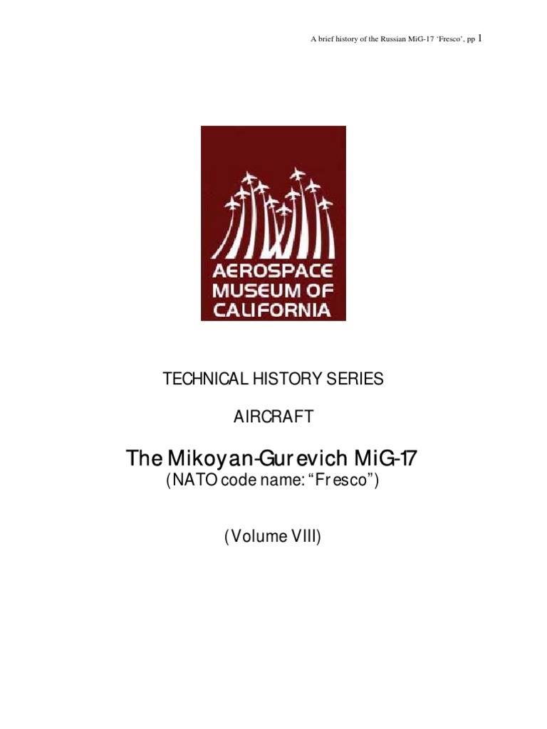 The Mikoyan-Gurevich MiG-17 (NATO Code Name "Fresco") | PDF | Fighter ...