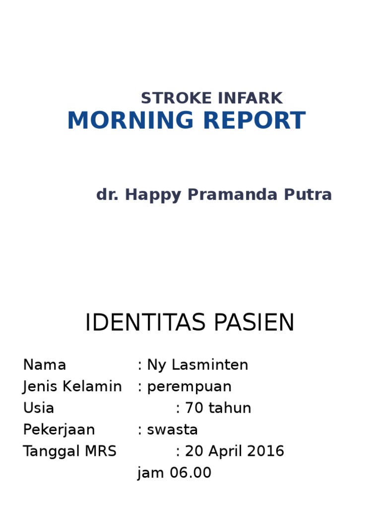 Morning Report: Stroke Infark | PDF | Cardiology | Metabolic Disorders