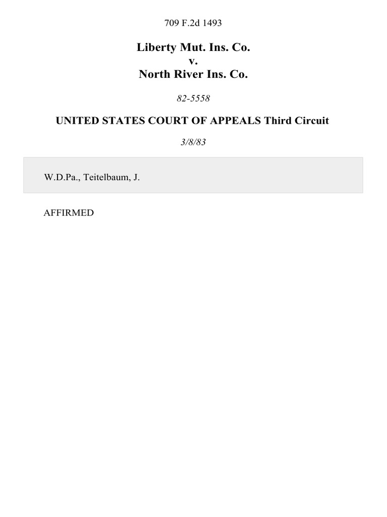 Liberty Mut. Ins. Co. v. North River Ins. Co, 709 F.2d 1493, 3rd Cir ...