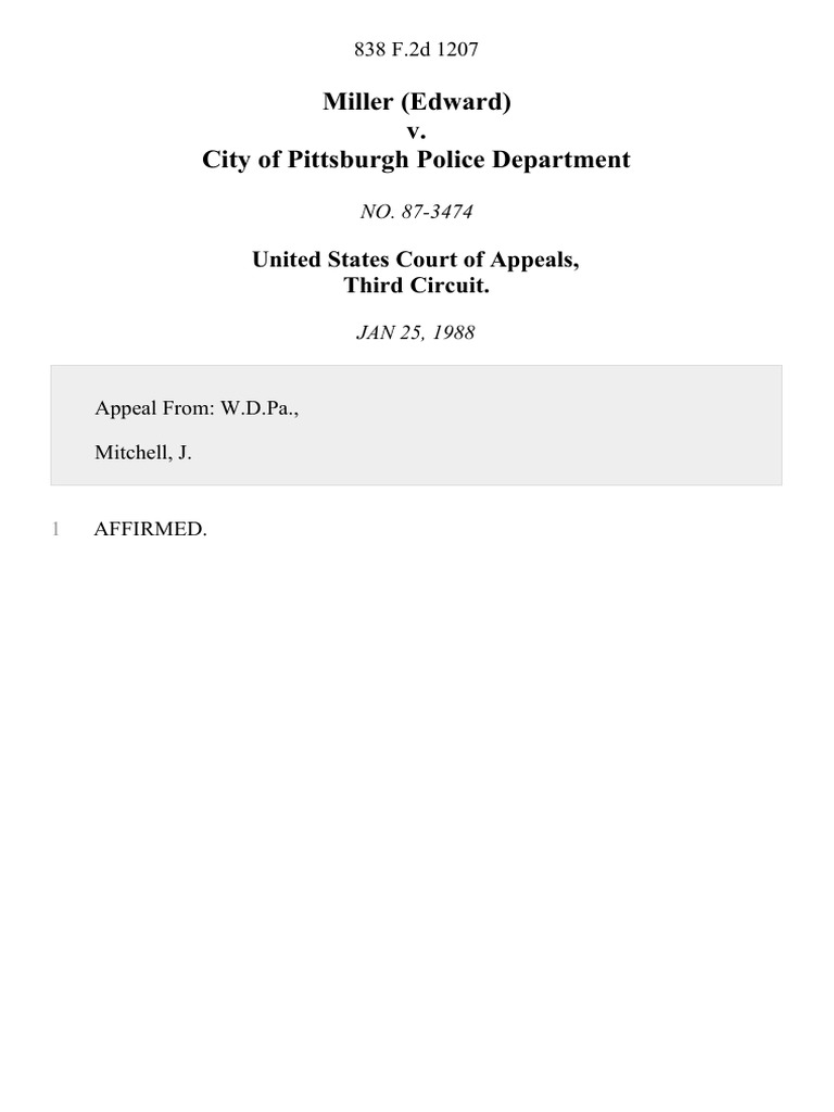 Miller (Edward) v. City of Pittsburgh Police Department, 838 F.2d 1207, 3rd Cir. (1988) | PDF