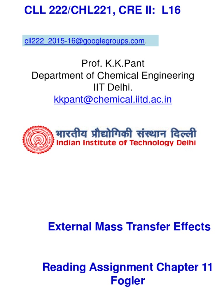 CLL 222/CHL221, CRE II: L16: Prof. K.K.Pant Department of Chemical Engineering IIT Delhi | PDF