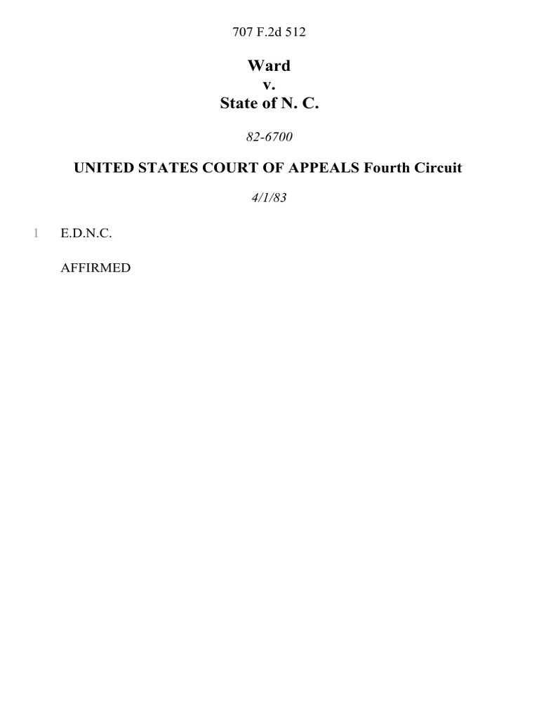 Ward v. State of N. C, 707 F.2d 512, 4th Cir. (1983) | PDF