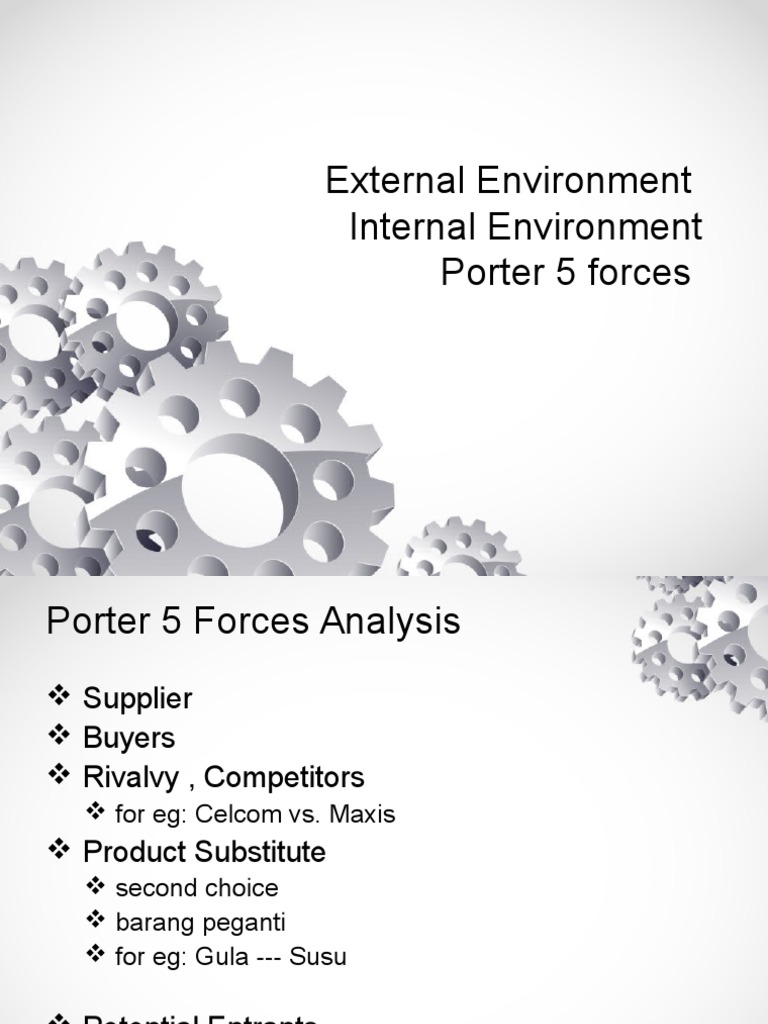 External Environment Internal Environment Porter 5 Forces | PDF