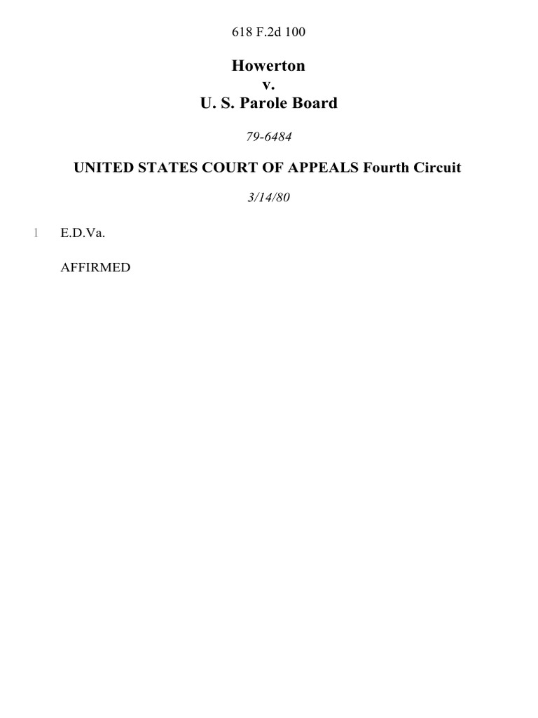 Howerton v. U. S. Parole Board, 618 F.2d 100, 4th Cir. (1980) | PDF