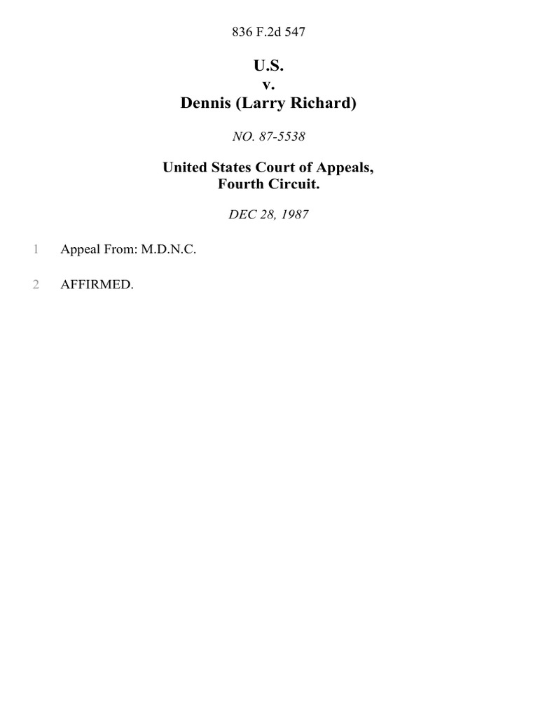 United States v. Dennis (Larry Richard), 836 F.2d 547, 4th Cir. (1987 ...
