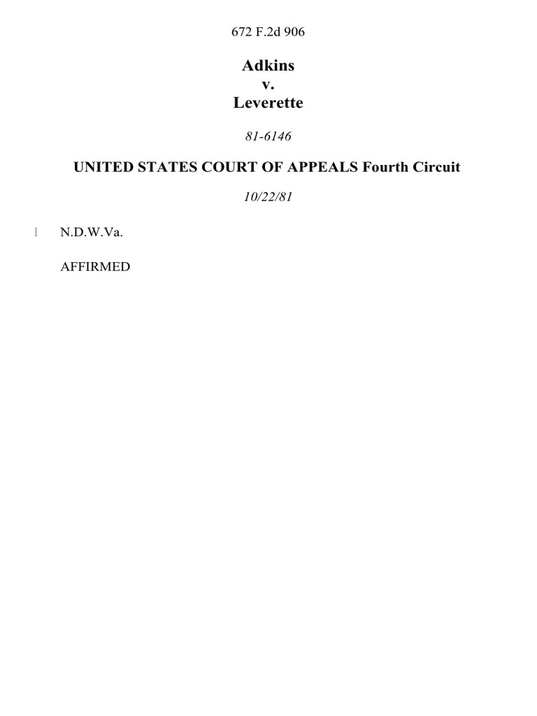 Adkins v. Leverette, 672 F.2d 906, 4th Cir. (1981) | PDF