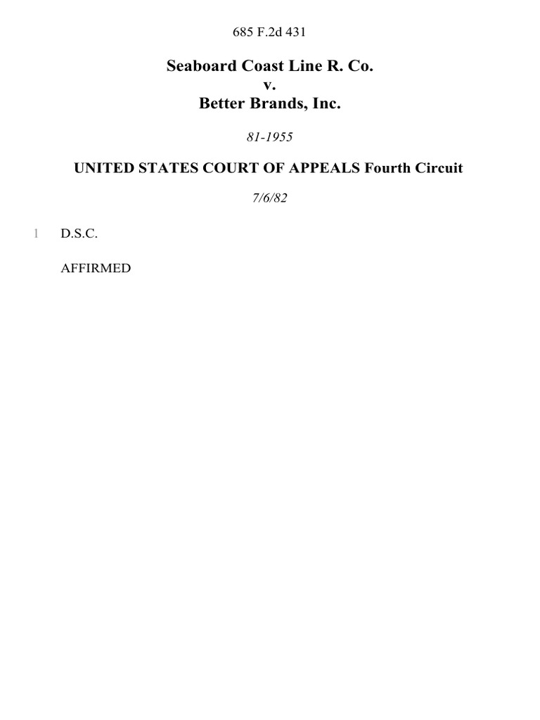 Seaboard Coast Line R. Co. v. Better Brands, Inc, 685 F.2d 431, 4th Cir ...