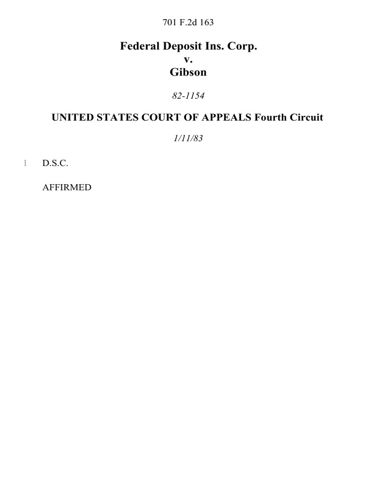 Federal Deposit Ins. Corp. v. Gibson, 701 F.2d 163, 4th Cir. (1983 ...