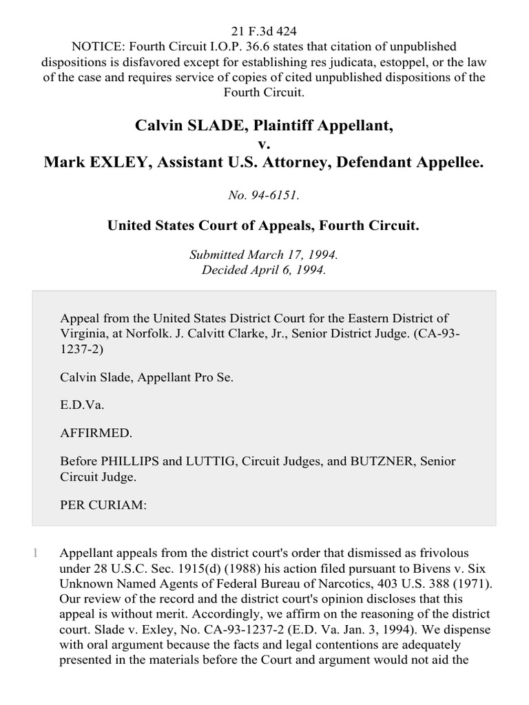 Calvin Slade v. Mark Exley, Assistant U.S. Attorney, 21 F.3d 424, 4th ...