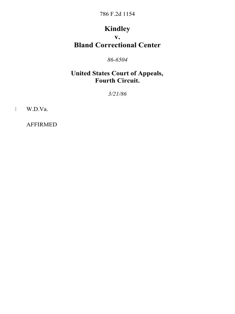Kindley v. Bland Correctional Center, 786 F.2d 1154, 4th Cir. (1986 ...