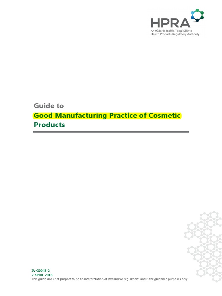 Guide To Good Manufacturing Practice of Cosmetic Products | PDF