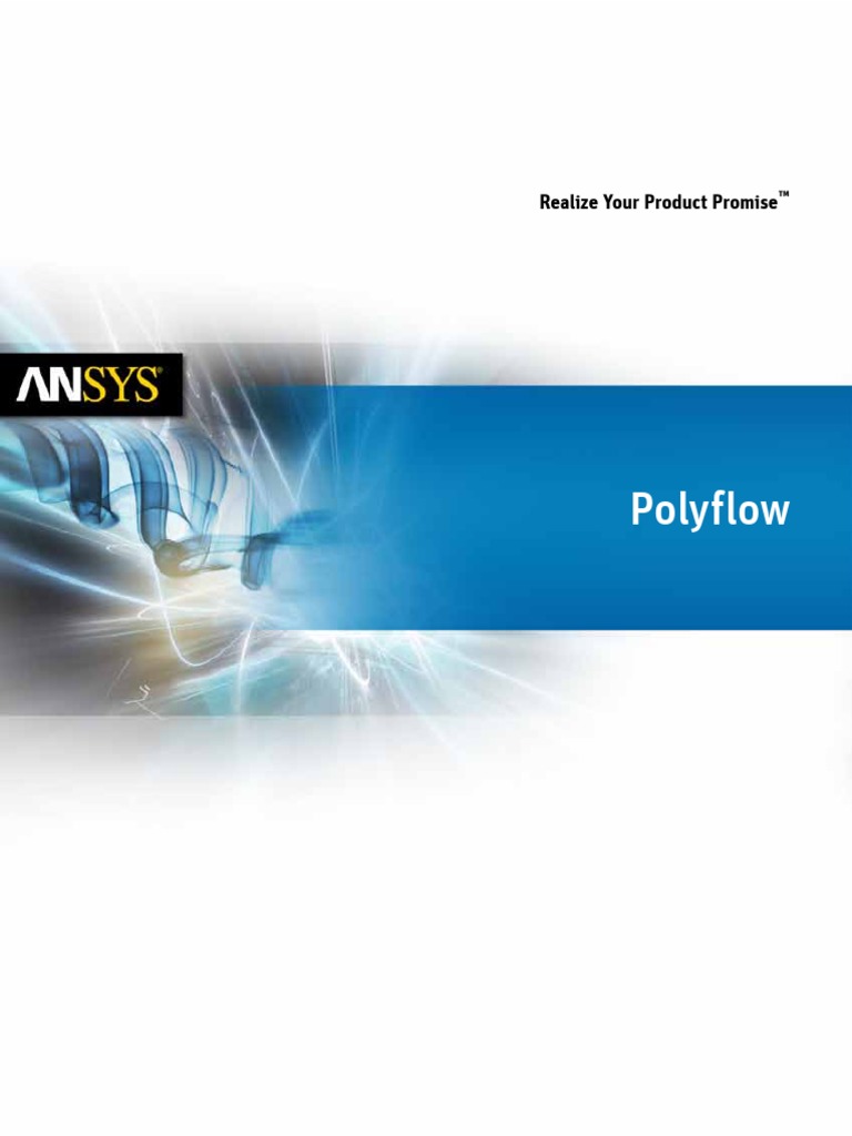 ANSYS Polyflow Brochure | PDF | Simulation | Extrusion