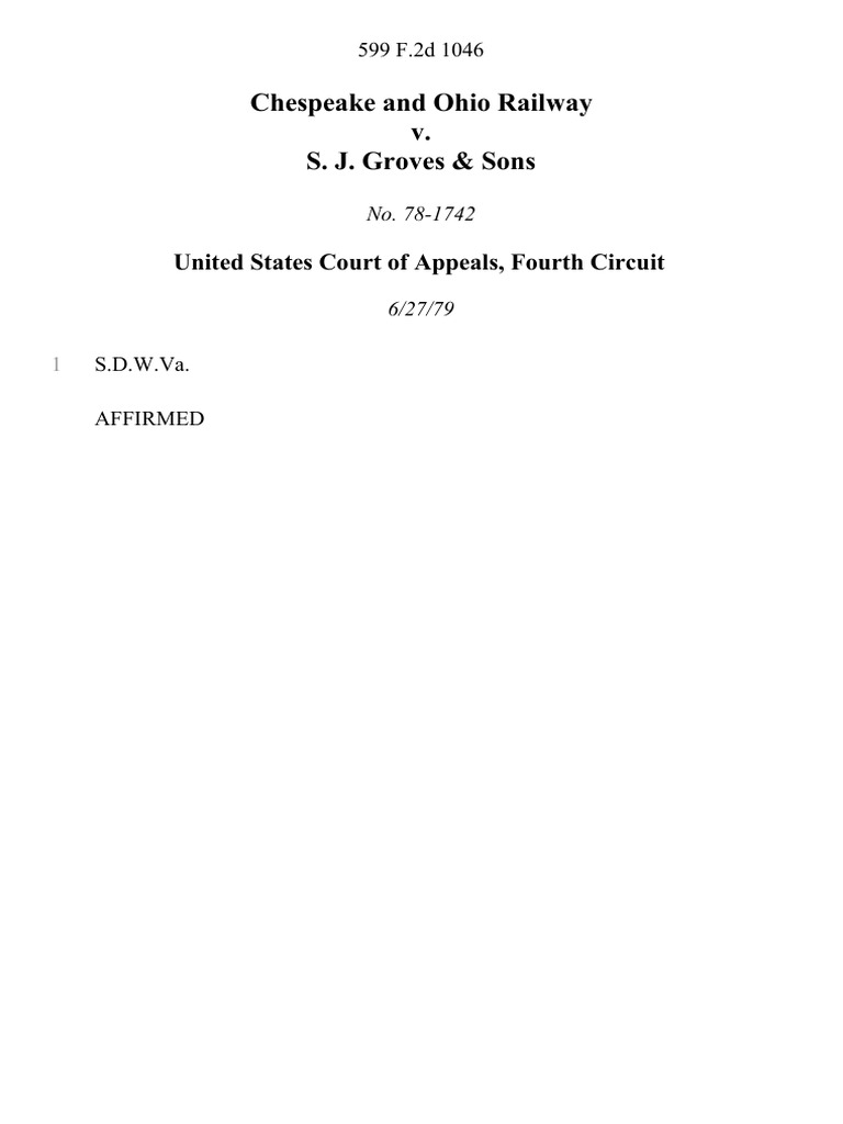 Chespeake and Ohio Railway v. S. J. Groves & Sons, 599 F.2d 1046, 4th ...